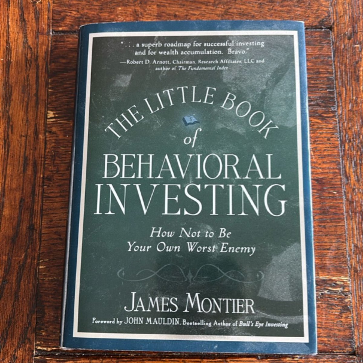 The Little Book of Behavioral Investing by James Montier