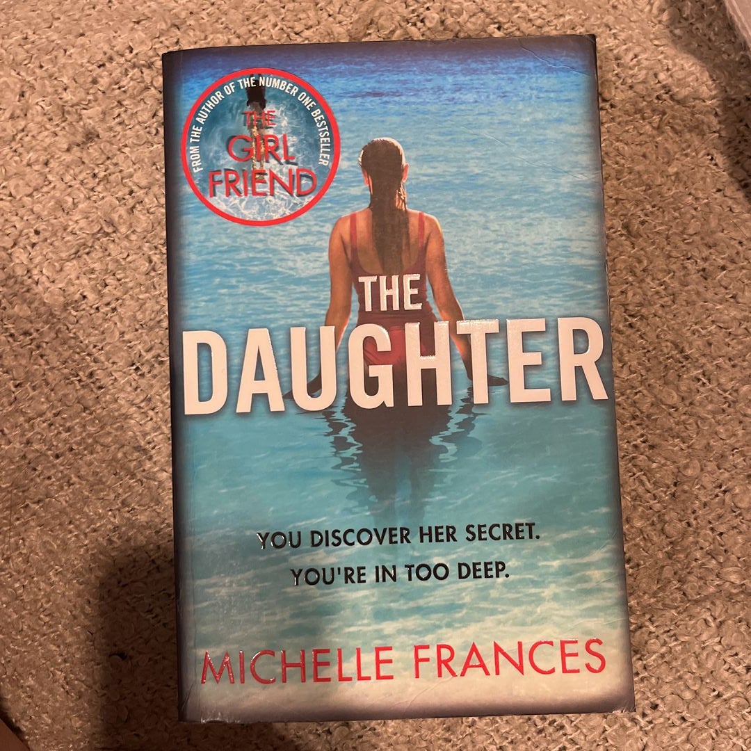 The Daughter by Michelle Frances