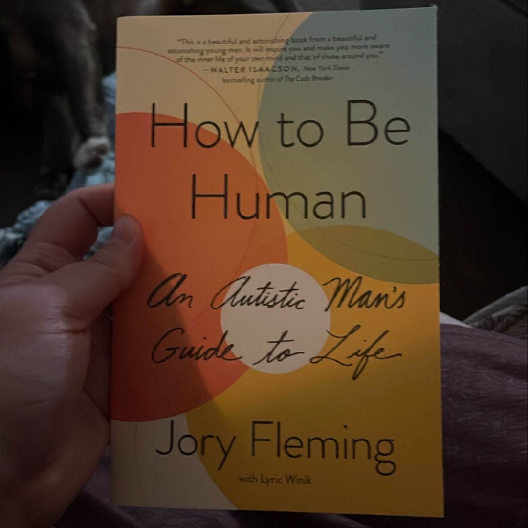 How to Be Human by Jory Fleming, Lyric Winik