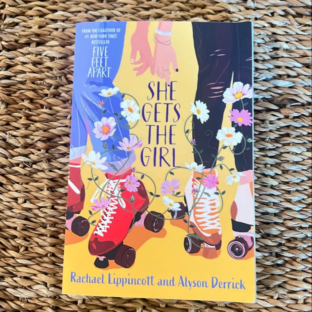 She Gets the Girl by Rachael Lippincott, Alyson Derrick