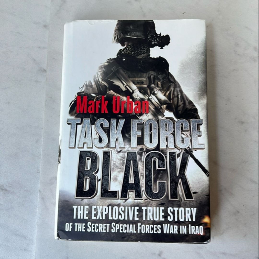 Task Force Black by Mark Urban