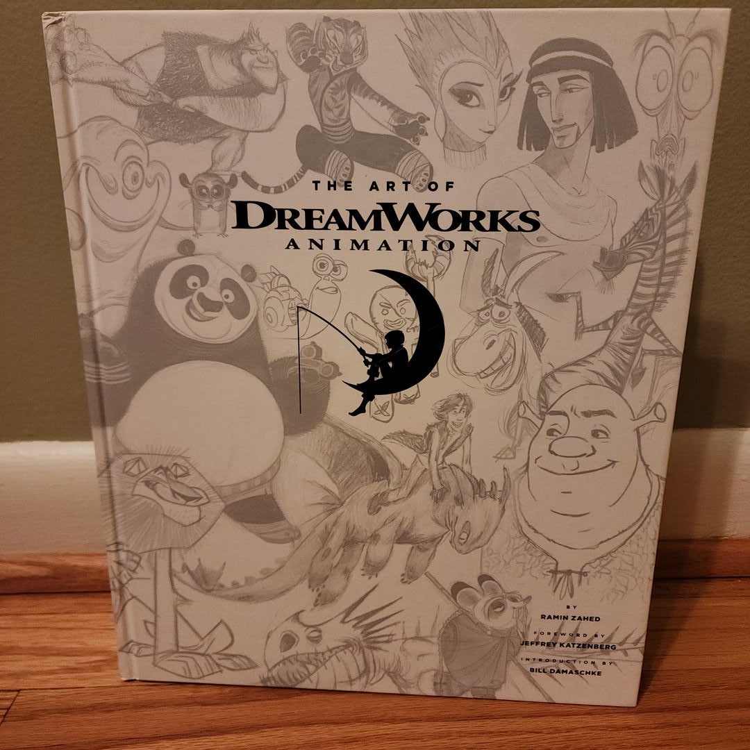 The Art of DreamWorks Animation by Ramin Zahed, DreamWorks