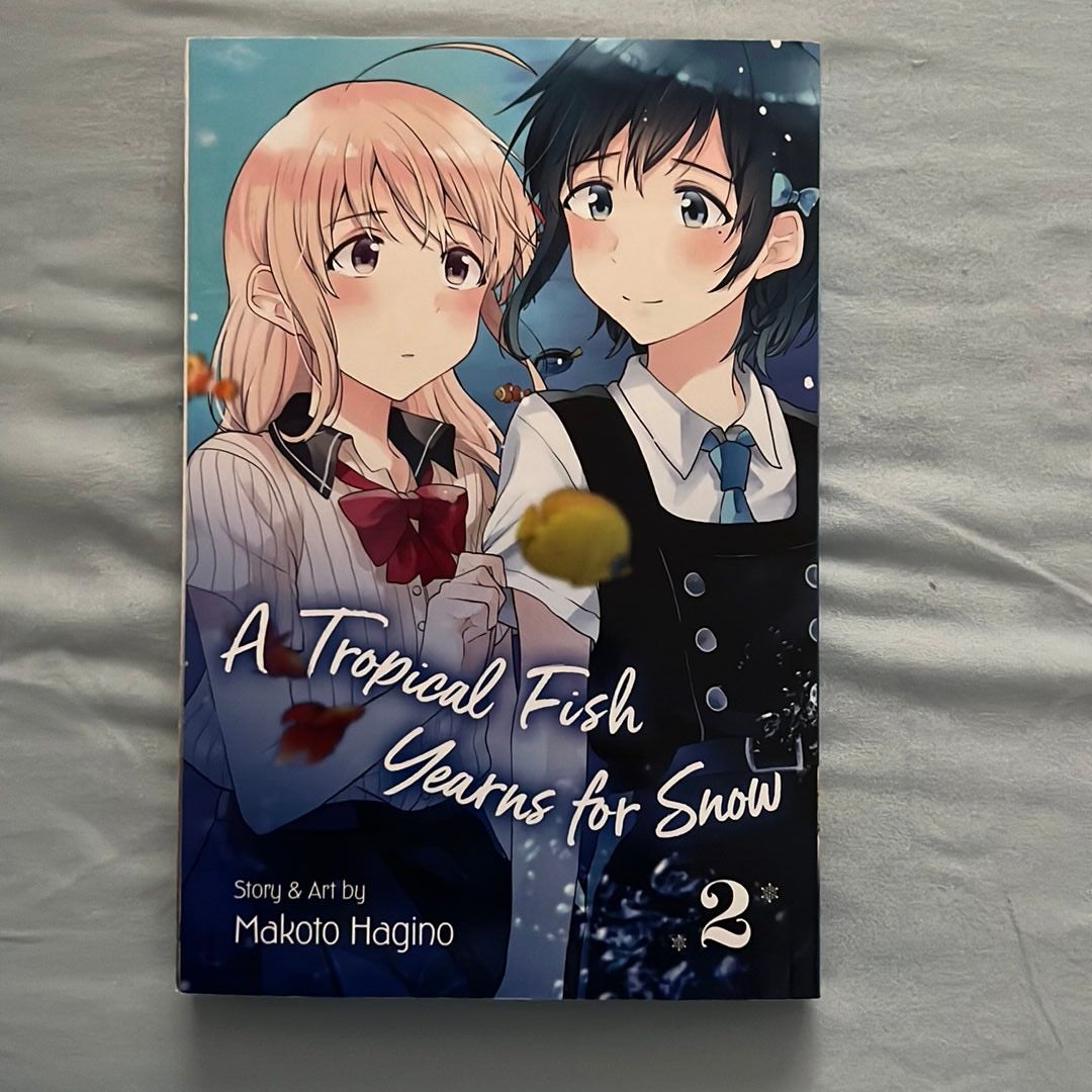 A Tropical Fish Yearns for Snow, Vol. 2 by Makoto Hagino