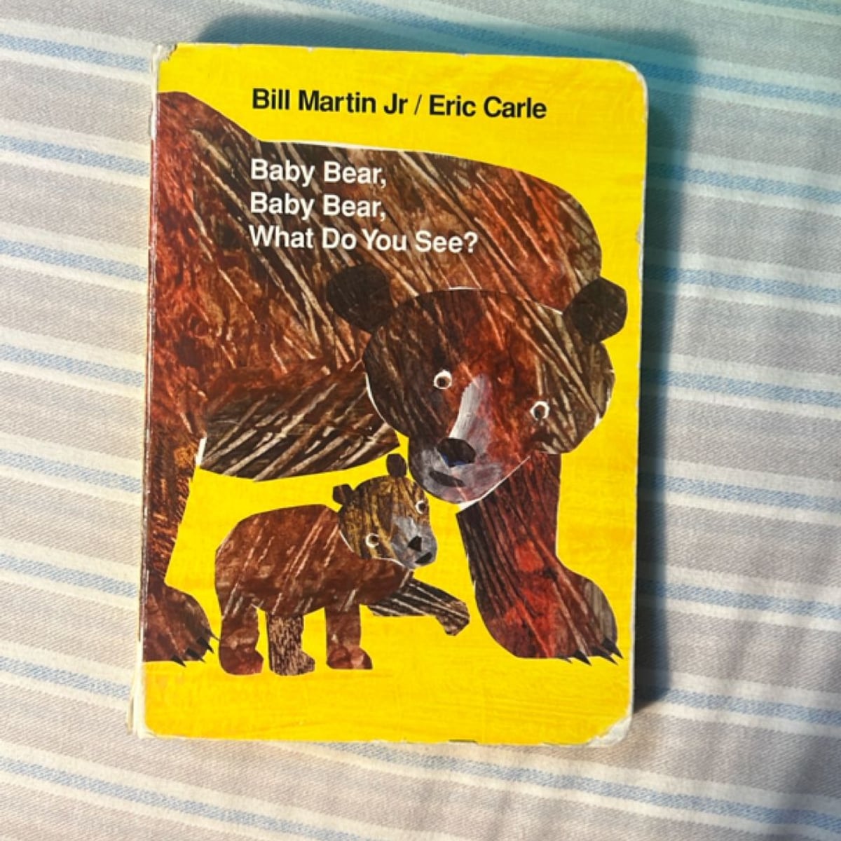 Baby Bear, Baby Bear, What Do You See? Board Book by Bill Martin