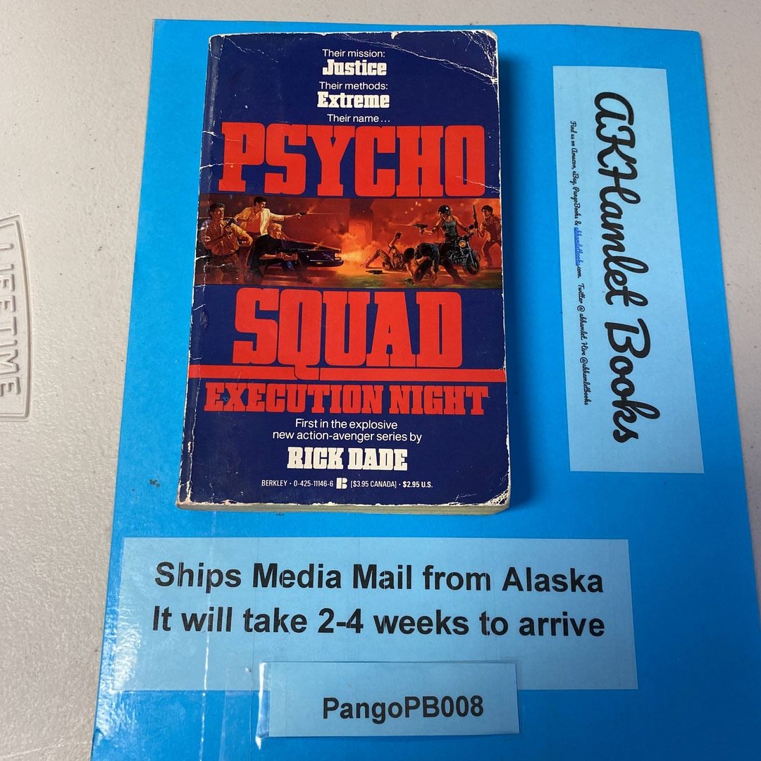 Psycho Squad by Rick Dade