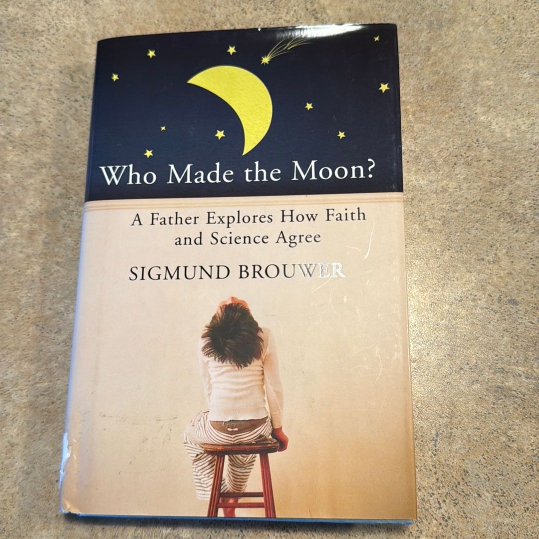 Who Made the Moon? by Sigmund Brouwer, Hardcover | Pangobooks