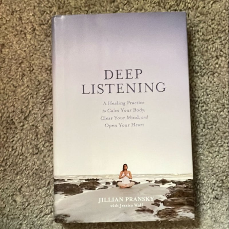 Deep Listening by Jillian Pransky, Hardcover | Pangobooks