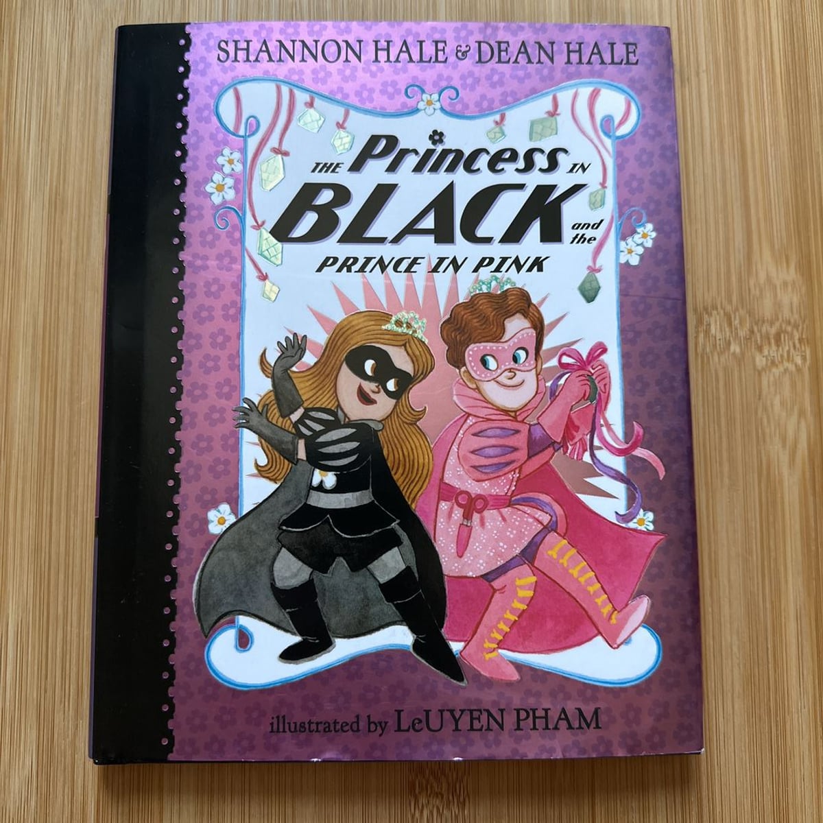 The Princess in Black and the Prince in Pink by Shannon Hale, Dean Hale