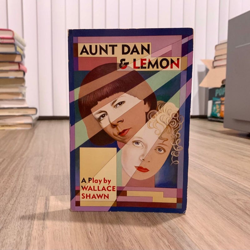 Aunt Dan and Lemon by Wallace Shawn