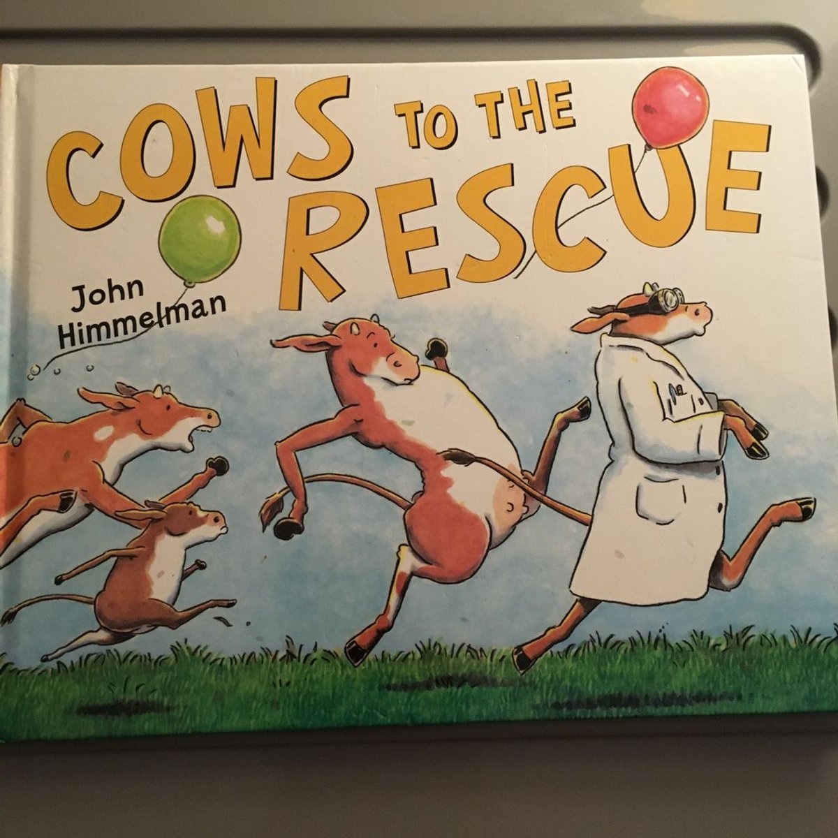 Cows to the Rescue by John Himmelman