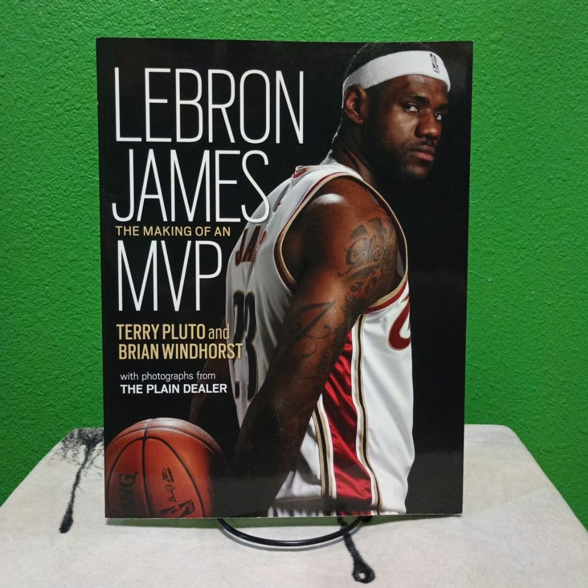 LeBron James: the Making of an MVP by Terry Pluto, Brian Windhorst