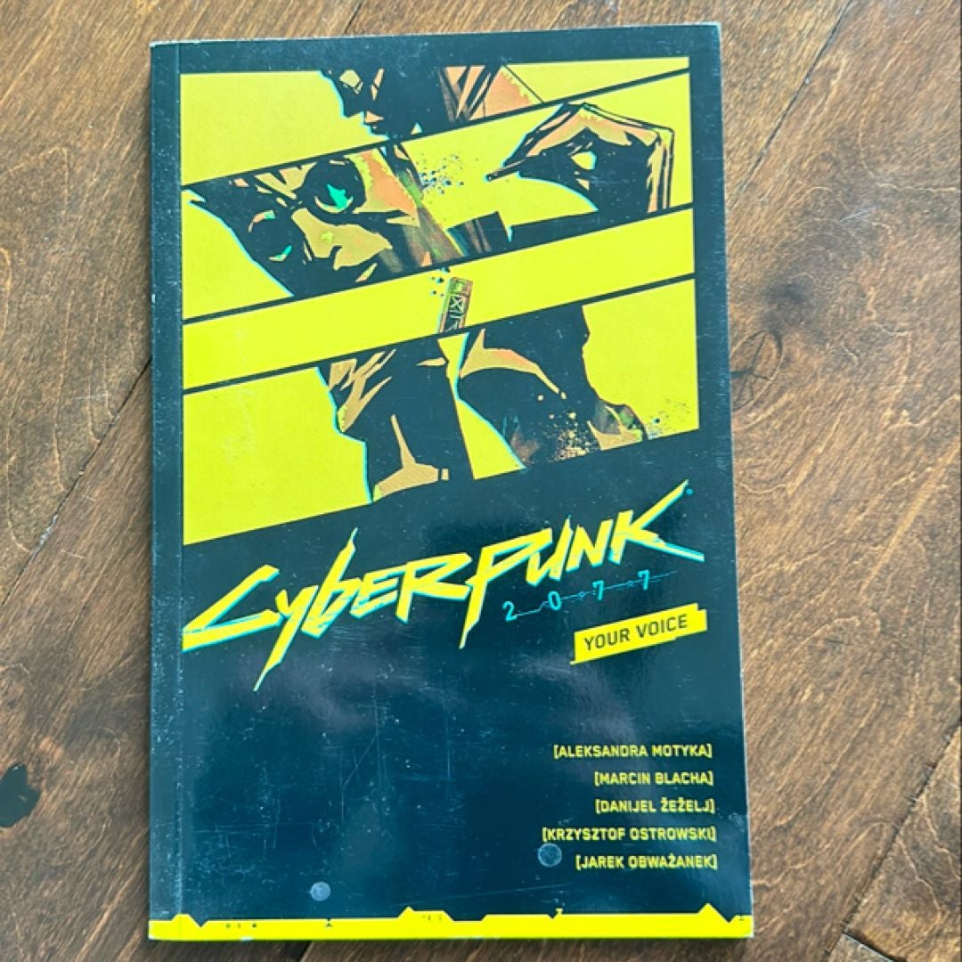Cyberpunk 2077: Your Voice by Aleksandra Motyka, Marcin Blacha