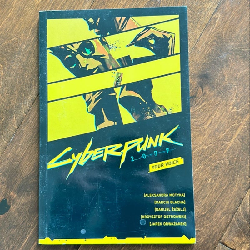 Cyberpunk 2077: Your Voice by Aleksandra Motyka, Marcin Blacha