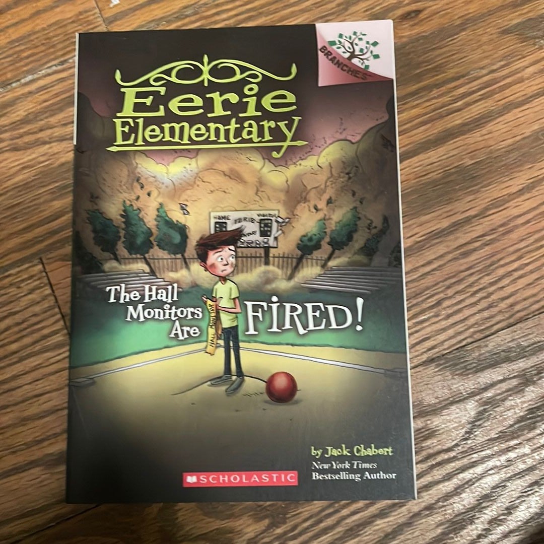 The Hall Monitors Are Fired! by Jack Chabert