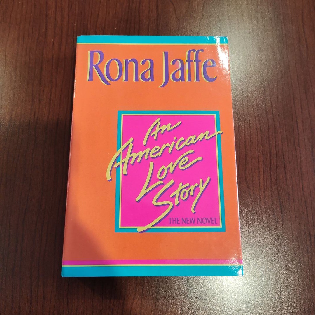 An American Love Story by Rona Jaffe, Hardcover | Pangobooks