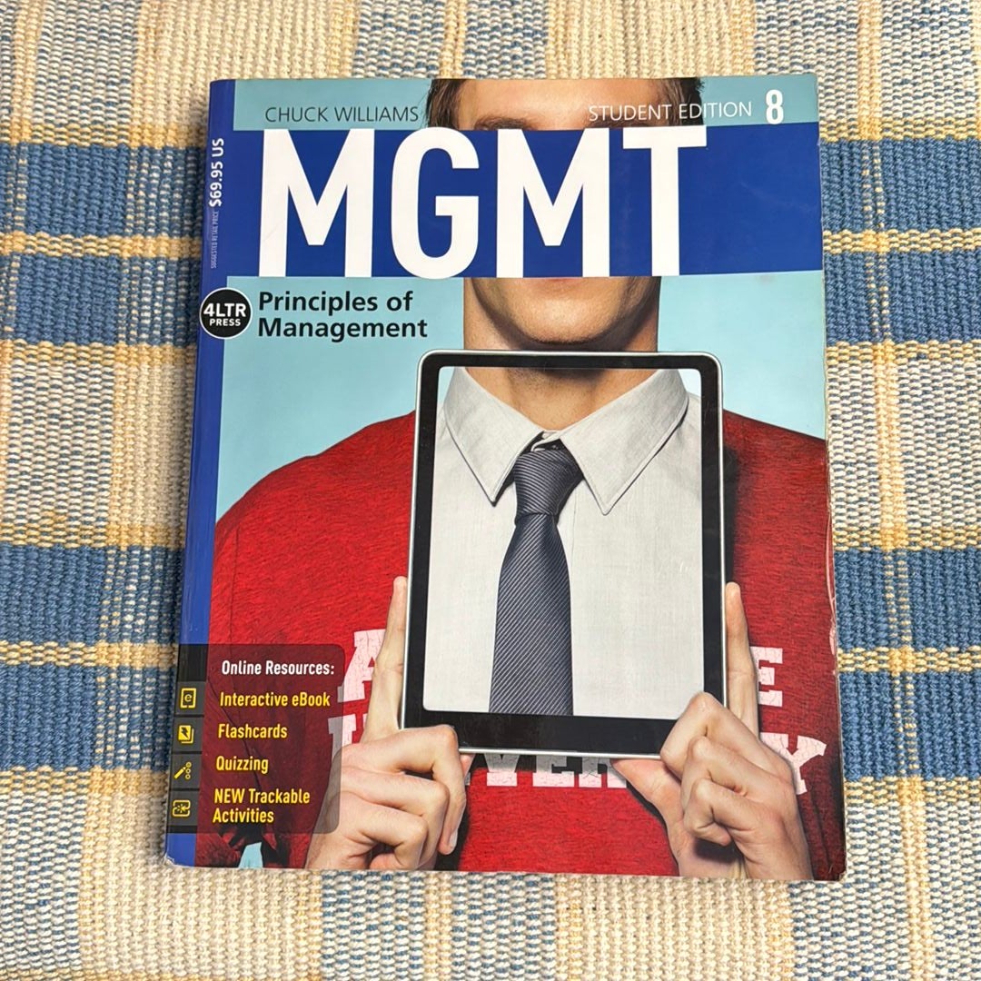 MGMT - Principles of Management by Chuck Williams MGMT - Principles of Management by Chuck Williams