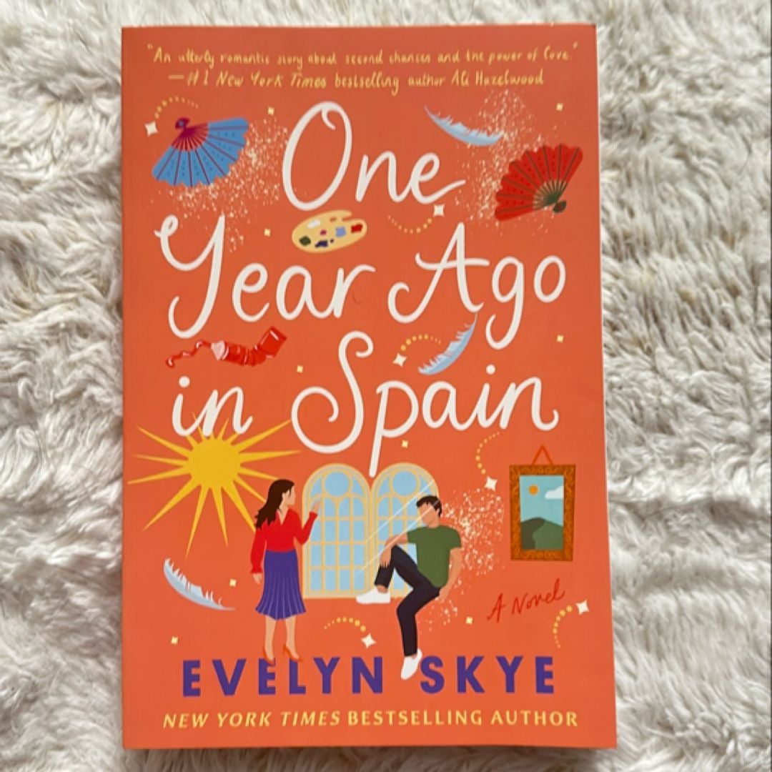 One Year Ago in Spain by Evelyn Skye, Paperback | Pangobooks