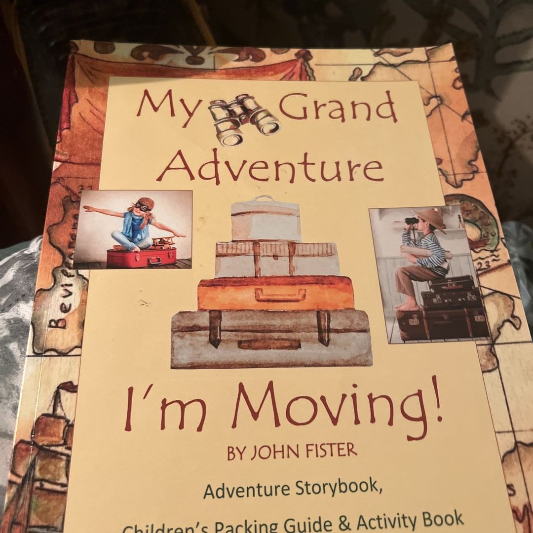 My Grand Adventure I'm Moving! Adventure Storybook, Children's Packing ...