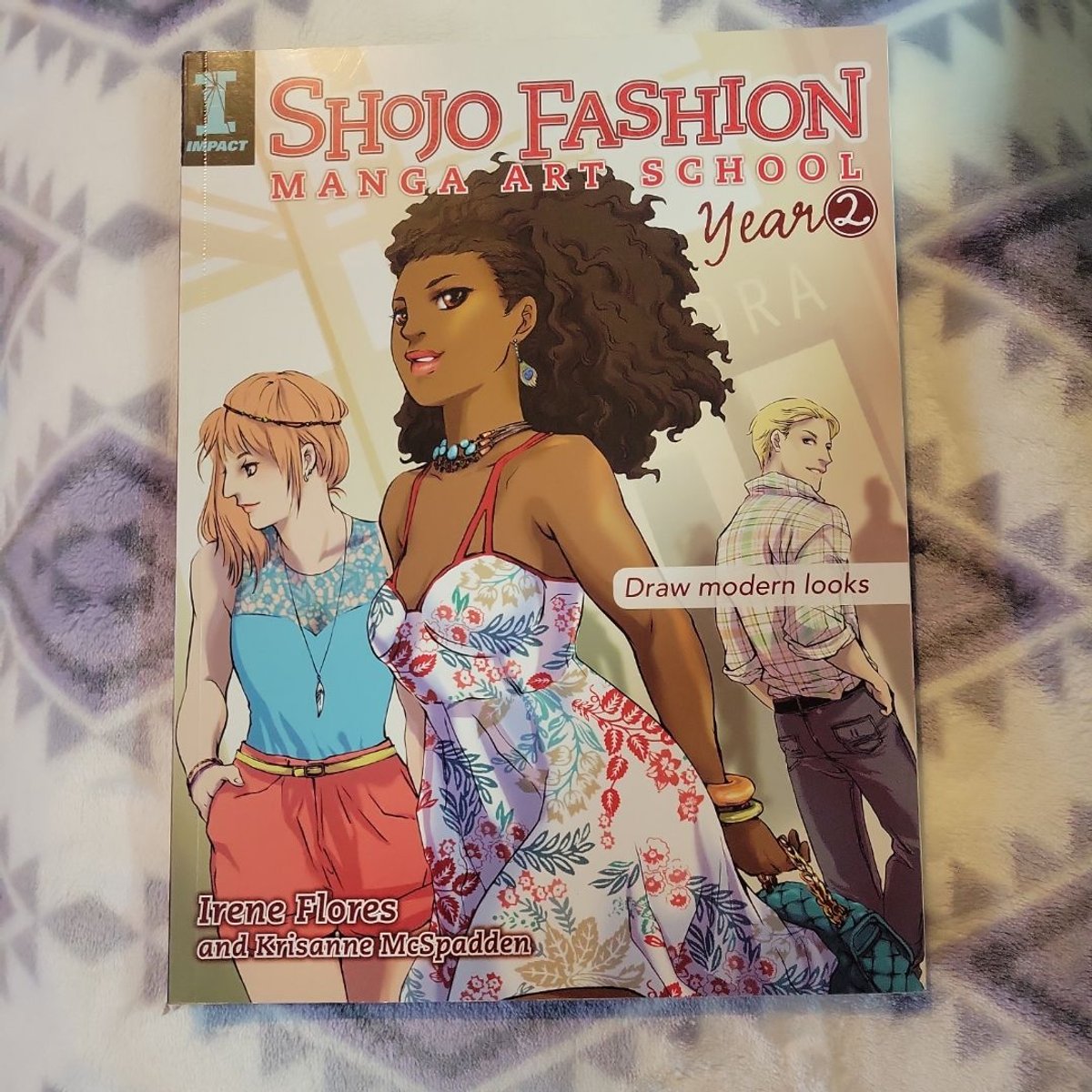 Shojo Fashion Manga Art School, Year 2 by Irene Flores, Krisanne McSpadden