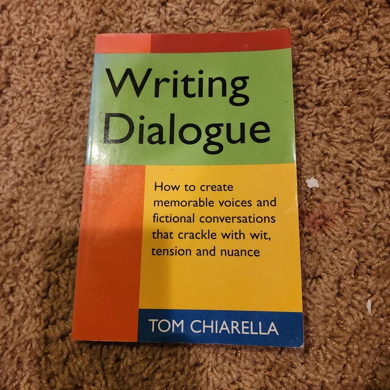 Writing Dialogue by Tom Chiarella, Paperback | Pangobooks Writing Dialogue by Tom Chiarella, Paperback | Pangobooks