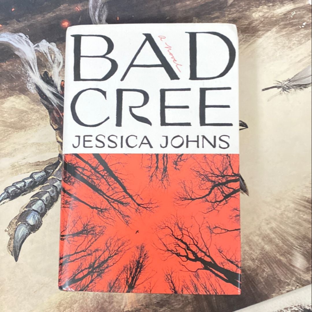 Bad Cree by Jessica Johns