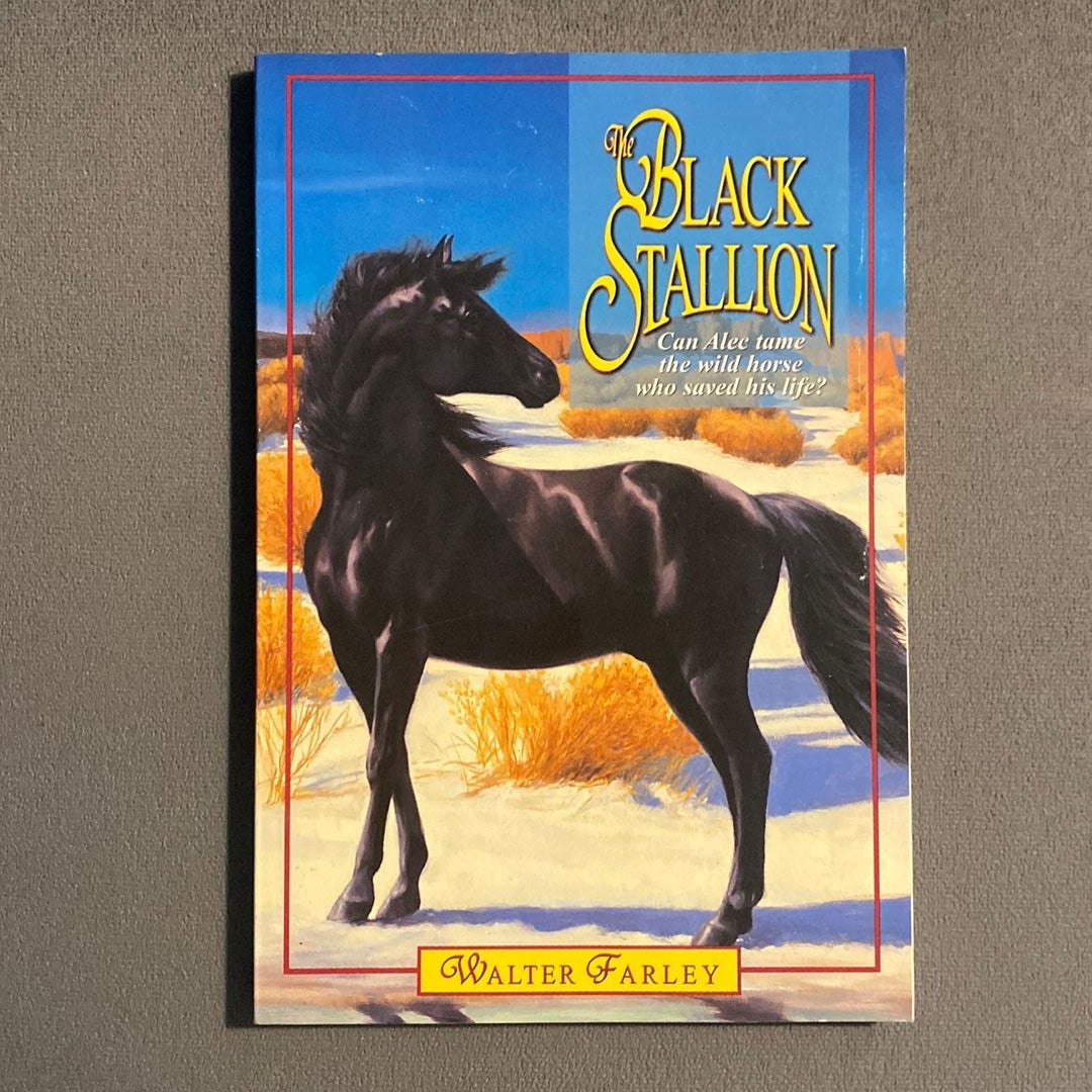 The Black Stallion by Walter Farley