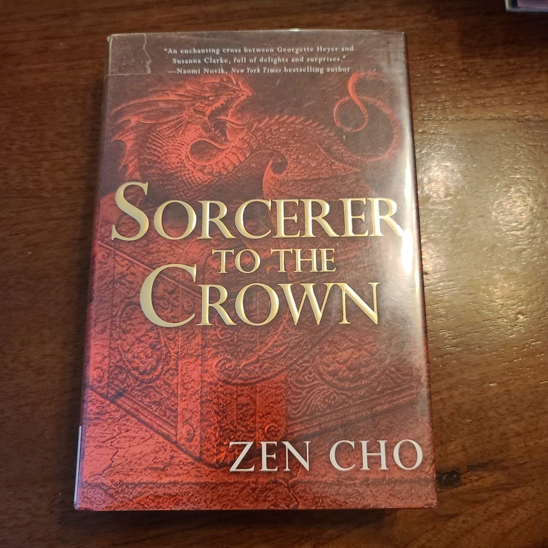 Sorcerer to the Crown by Zen Cho