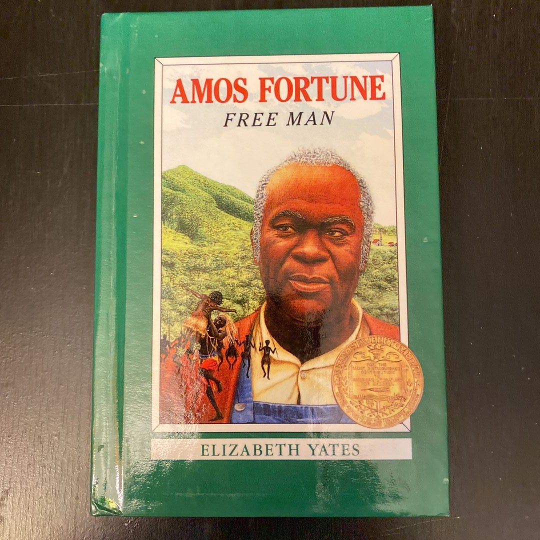 Amos Fortune, Free Man by Elizabeth Yates