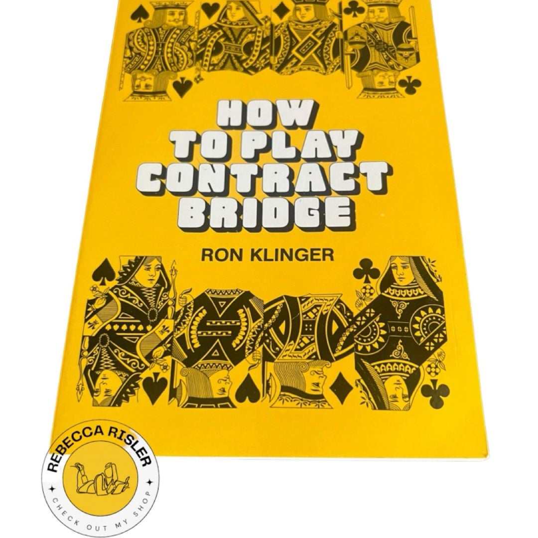 How to Play Contact Bridge by Ron Klinger