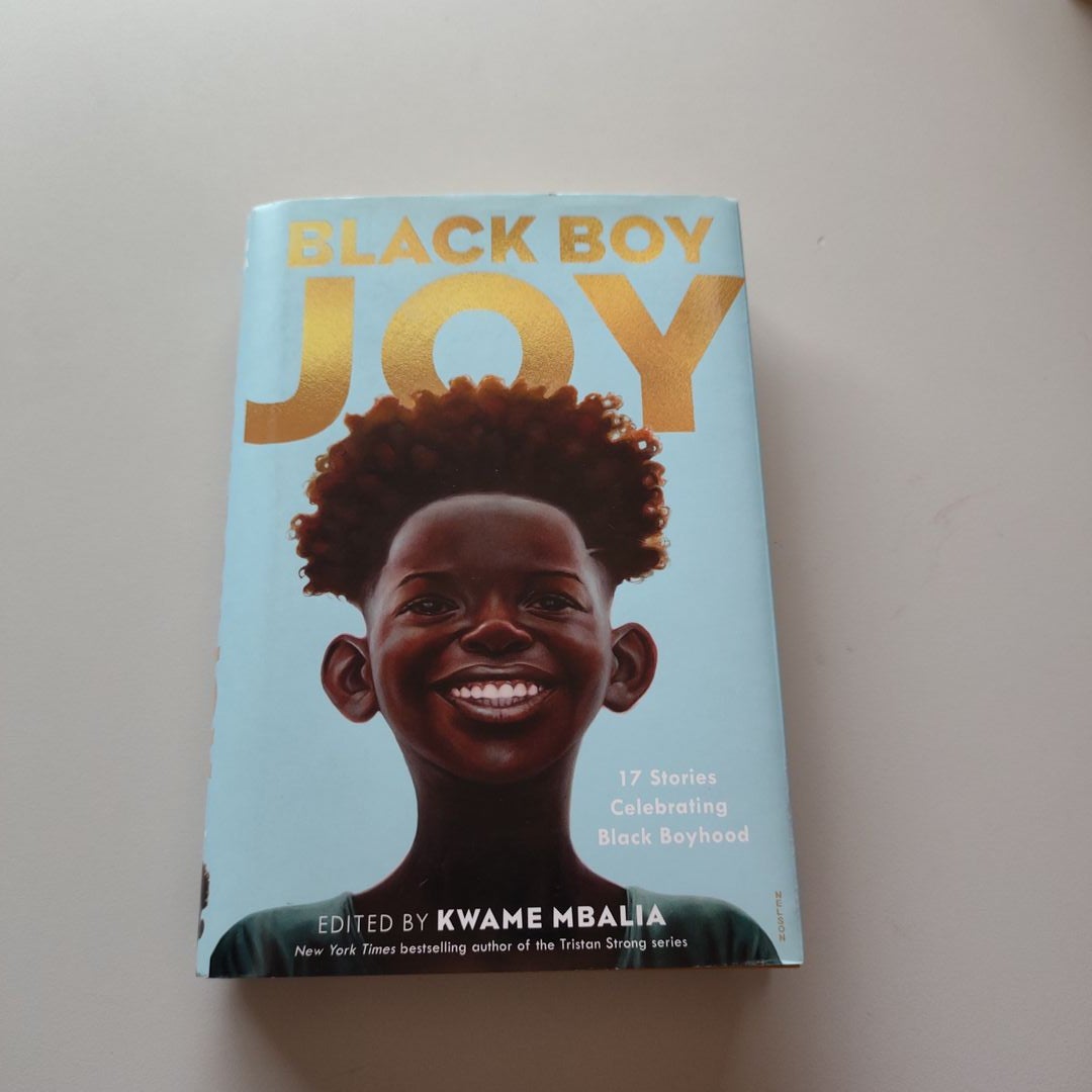 Black Boy Joy by Kwame Mbalia