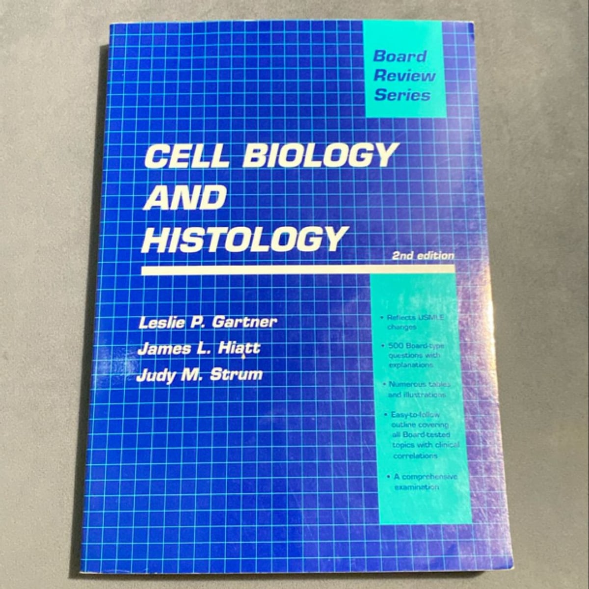 Cell Biology-Histology by Leslie P. Gartner, Judy M. Strum