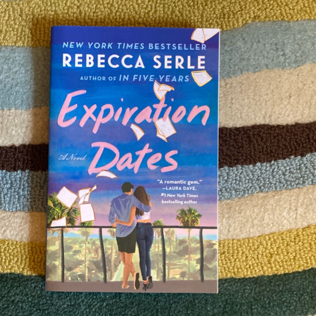 Expiration Dates by Rebecca Serle