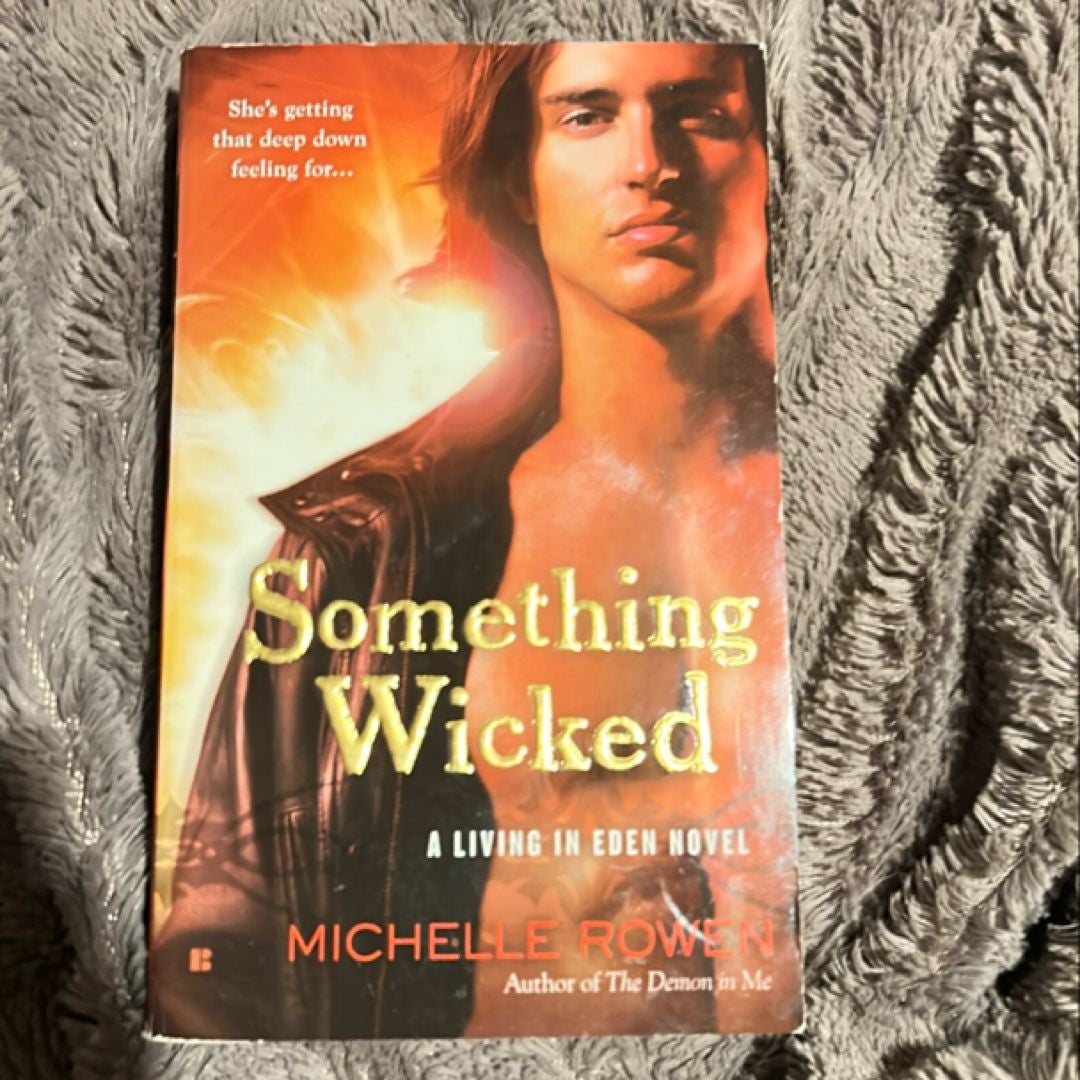 Something Wicked by Michelle Rowen