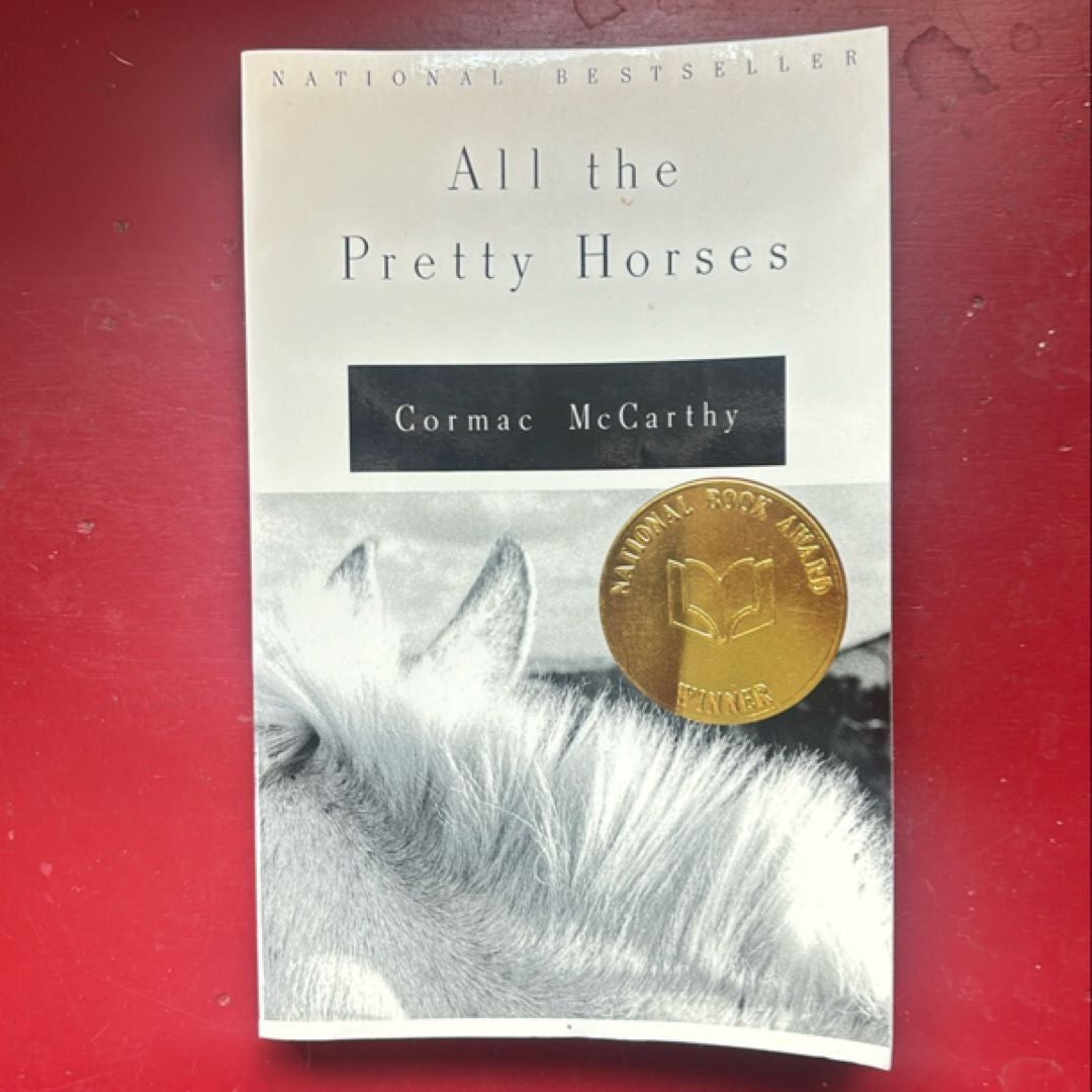 All the Pretty Horses by Cormac Mccarthy