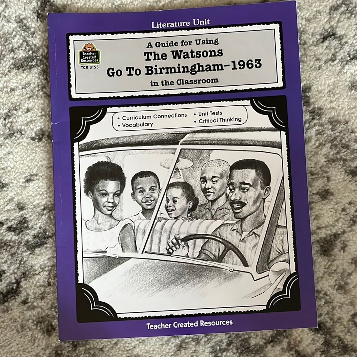 A Guide for Using the Watsons Go to Birmingham - 1963 in the Classroom ...