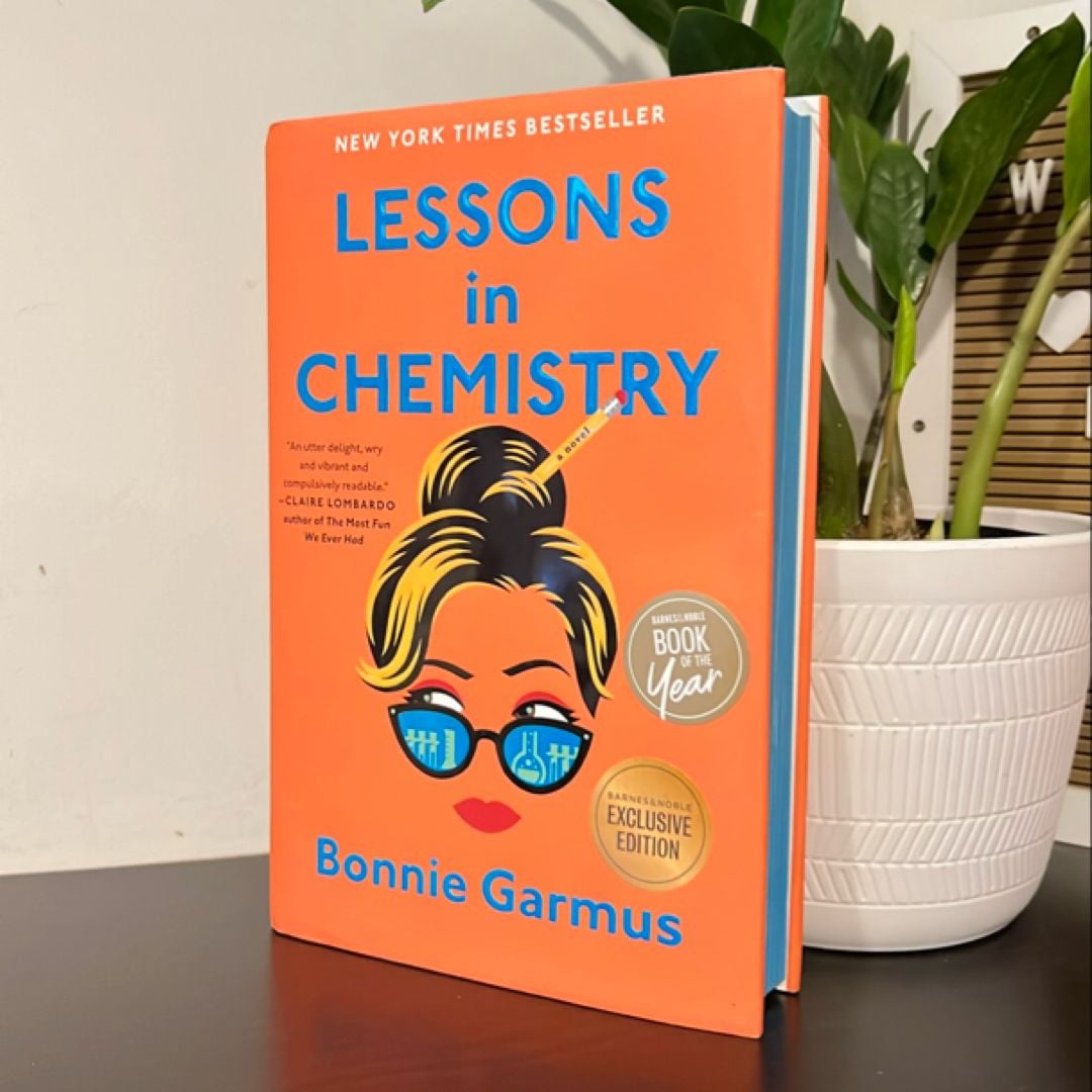 Lessons in Chemistry (B&N Exclusive) by Bonnie Garmus, Hardcover ...