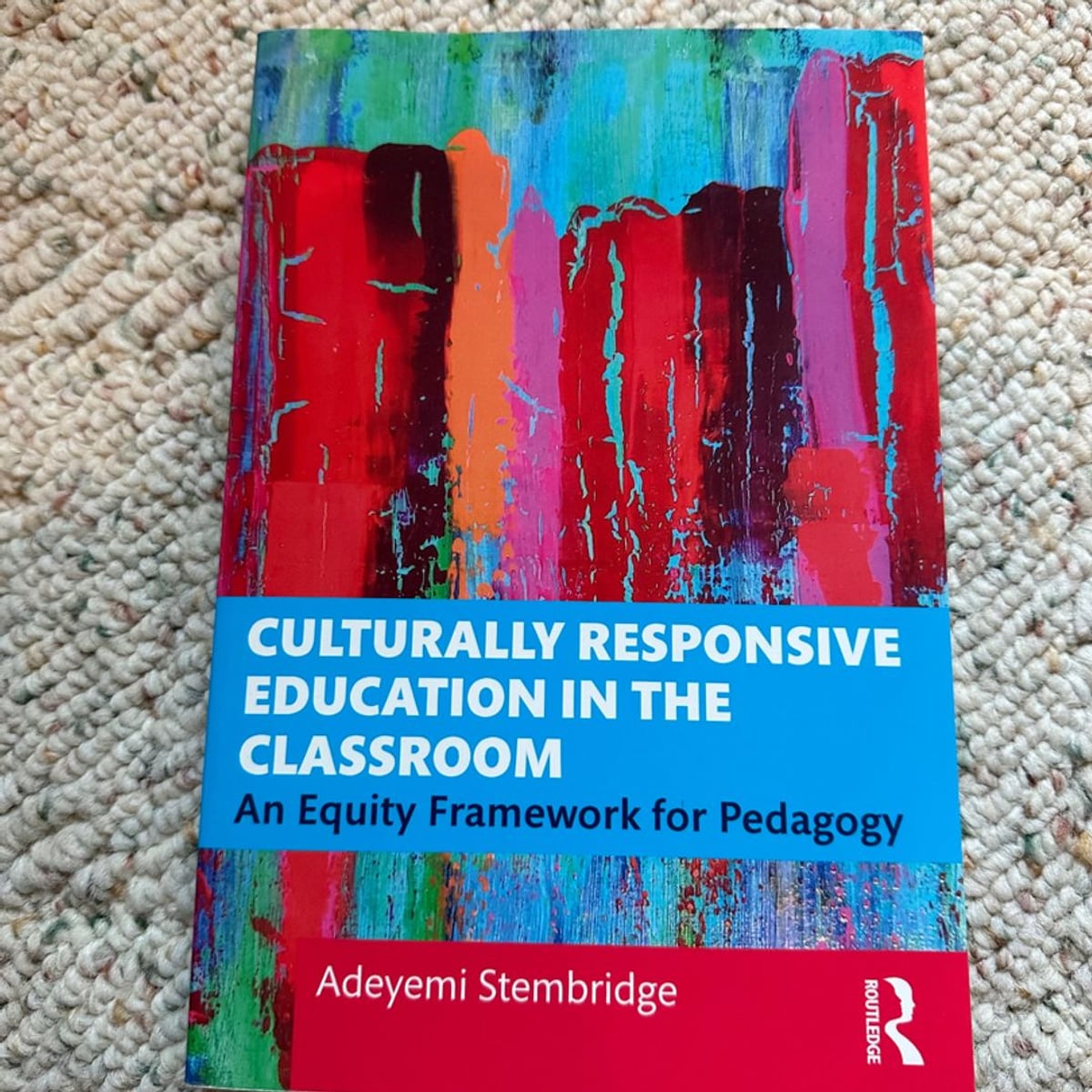 Culturally Responsive Education in the Classroom by Adeyemi Stembridge