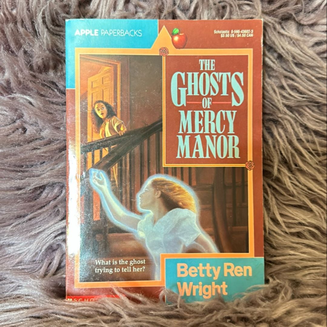 The Ghosts of Mercy Manor by Betty Ren Wright, Paperback | Pangobooks