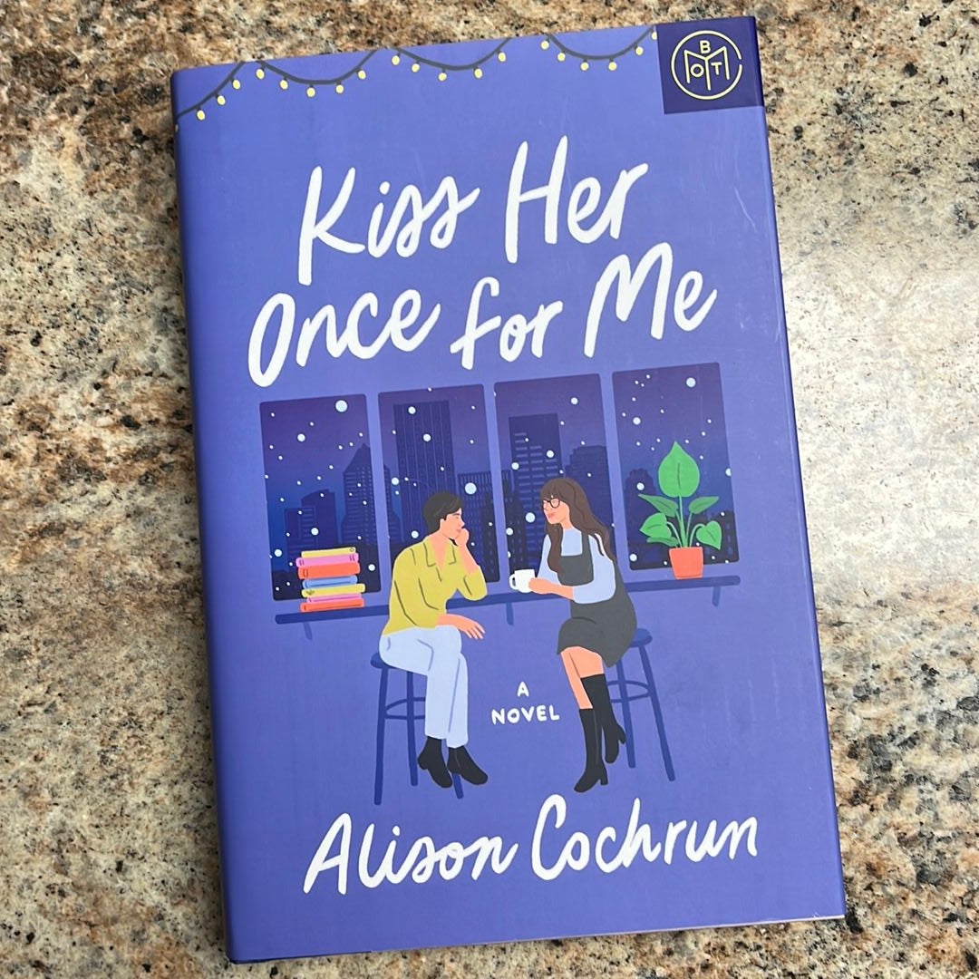 Kiss Her Once for Me by Alison Cochran, Hardcover | Pangobooks