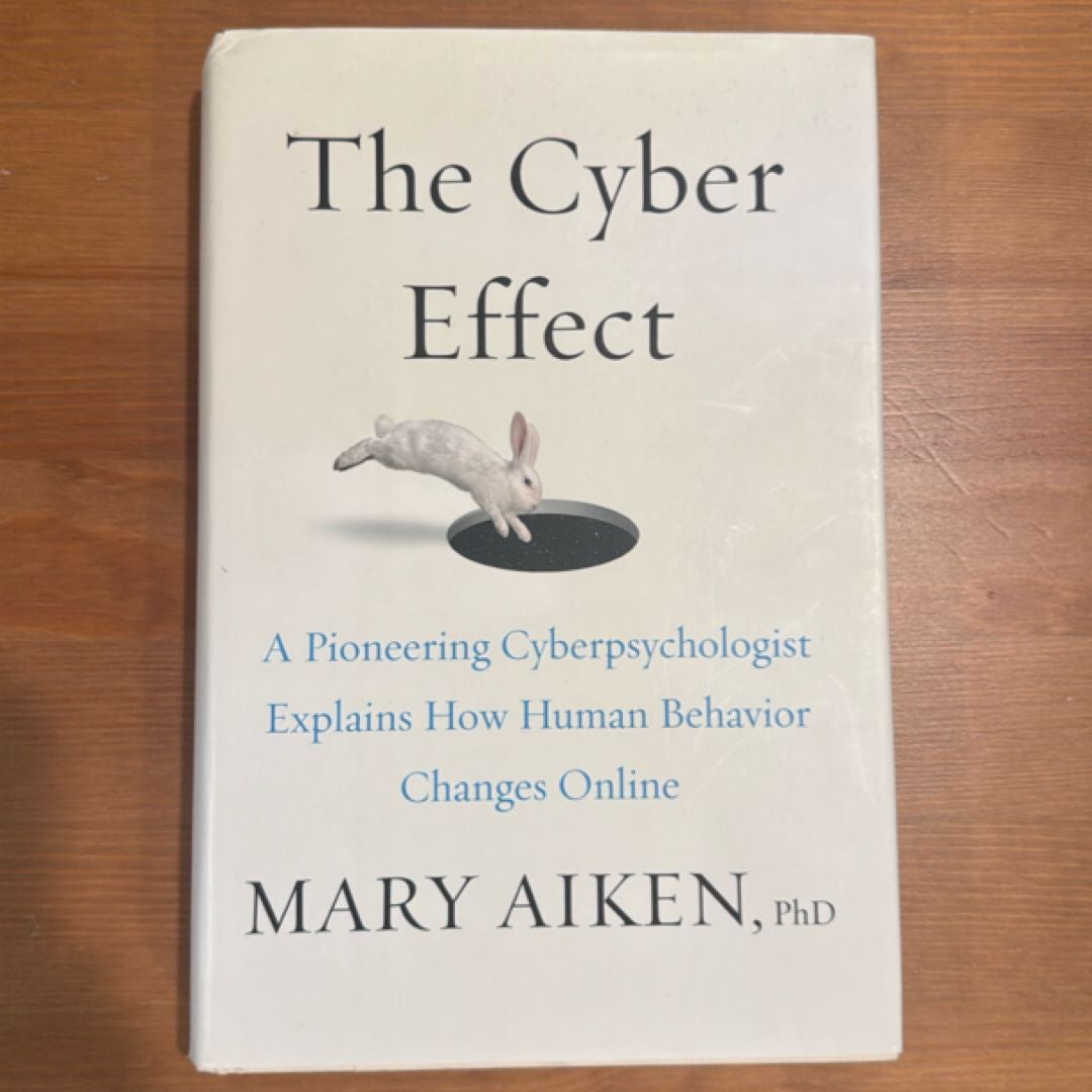The Cyber Effect by Mary Aiken