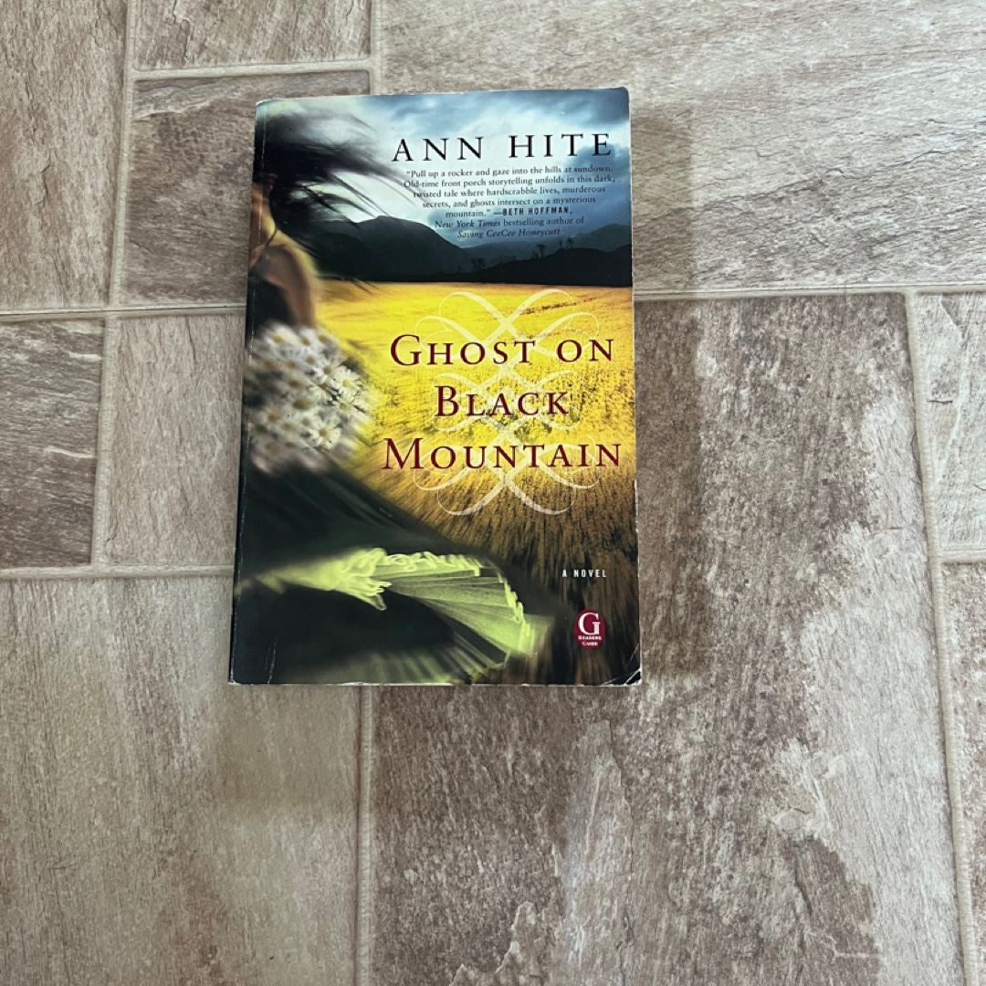 Ghost on Black Mountain by Ann Hite