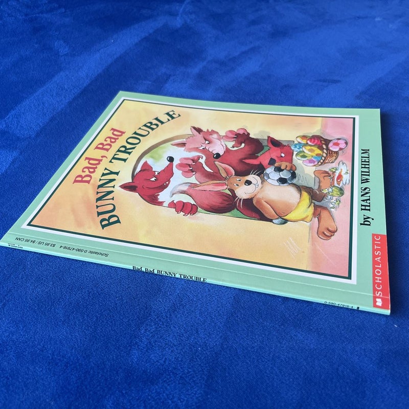 Bad, Bad Bunny Trouble by Hans Wilhelm, Paperback | Pangobooks
