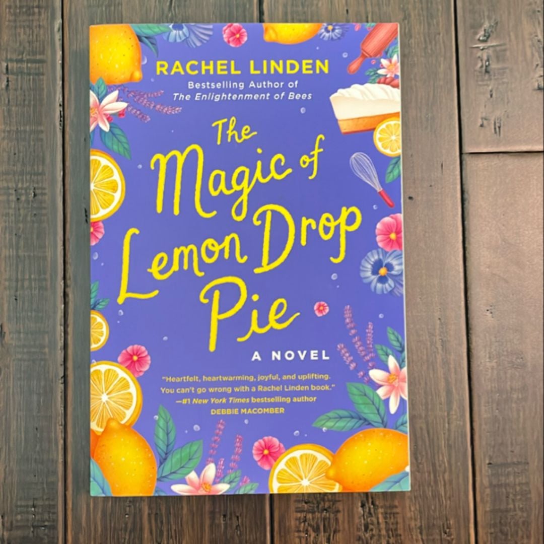 The Magic of Lemon Drop Pie by Rachel Linden
