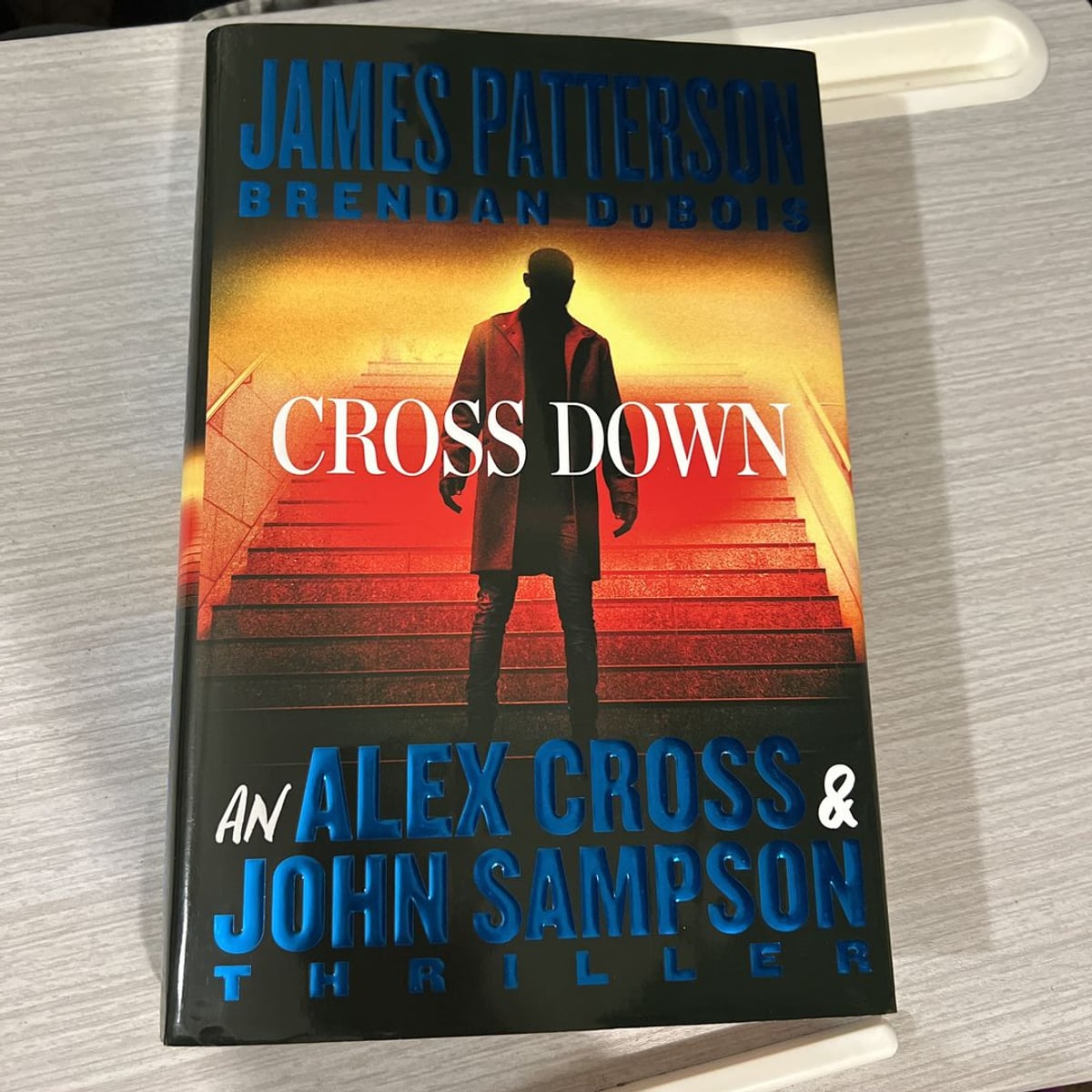 Cross Down by James Patterson, Brendan DuBois
