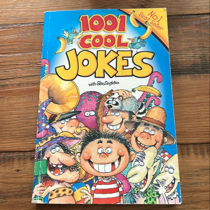 1001 Cool Jokes by Glen Singleton