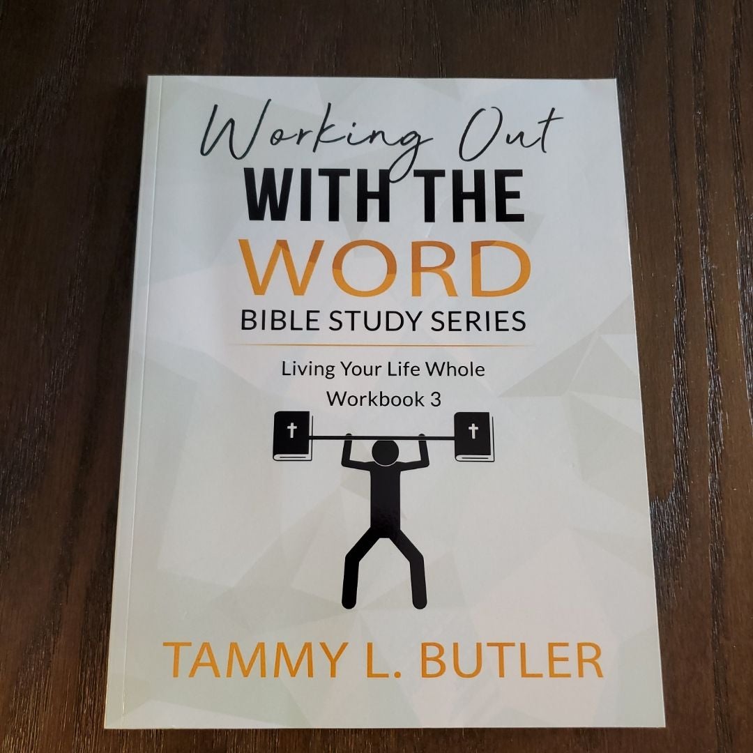WOWTW Living Your Life Whole Workbook by Tammy L Butler, Paperback ...