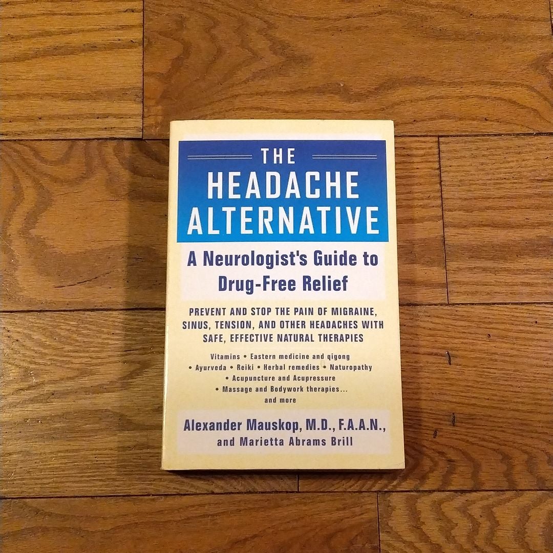 The Headache Alternative by Alexander Mauskop, Paperback | Pangobooks