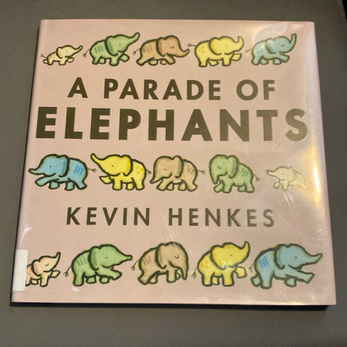 A Parade of Elephants by Kevin Henkes