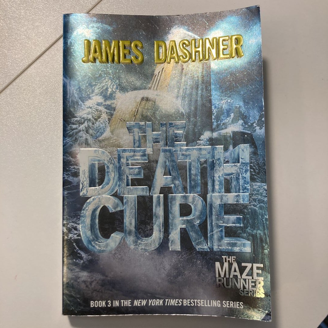 The Death Cure (Maze Runner, Book Three)