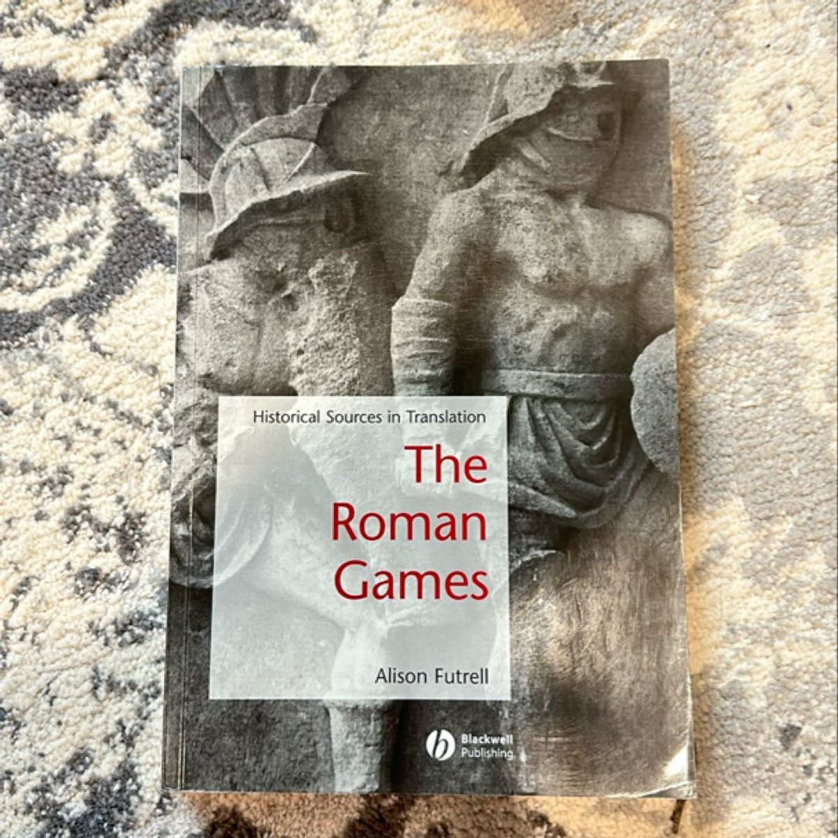 The Roman Games by Alison Futrell